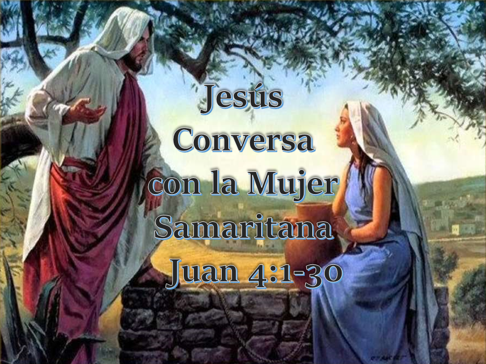 Jesús Conversa con la Mujer Samaritana (Juan 4:1-30) por Armando ...