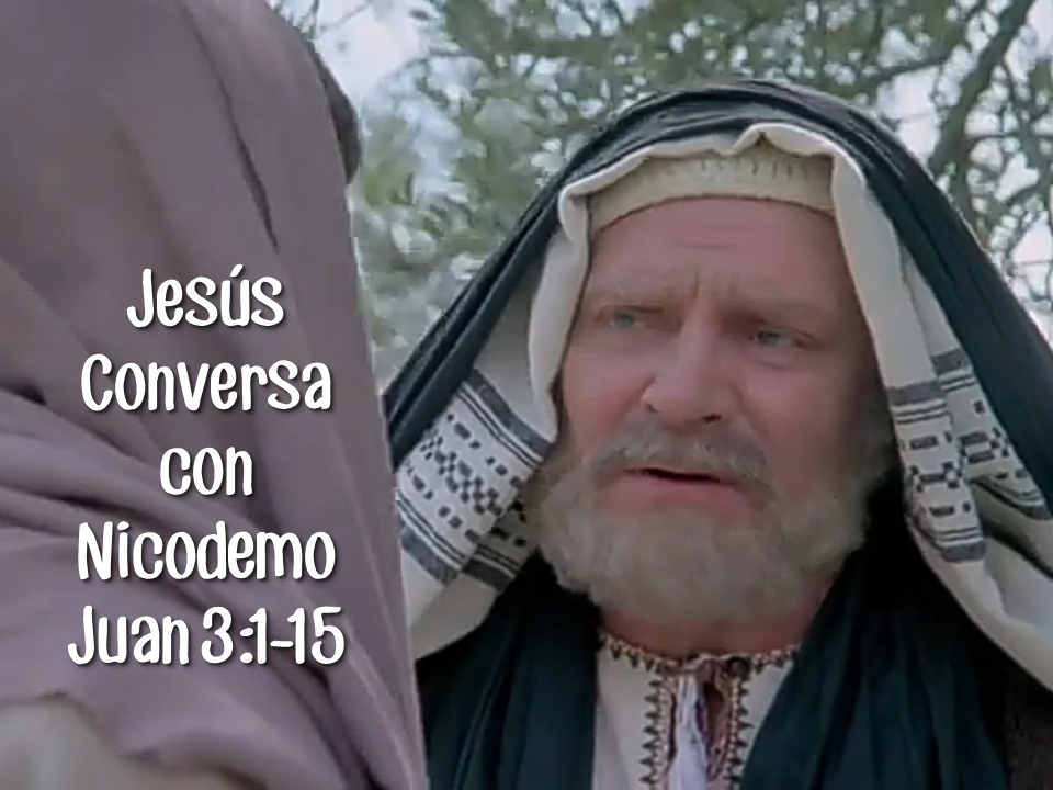 Jesús Conversa con Nicodemo (Juan 3:1-15) por Armando Ramírez – El ...
